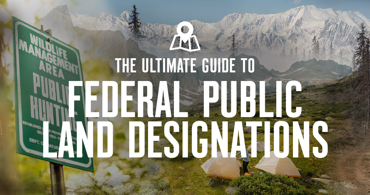 Types of Public Land: Understanding Federal Land Designations | onX Maps